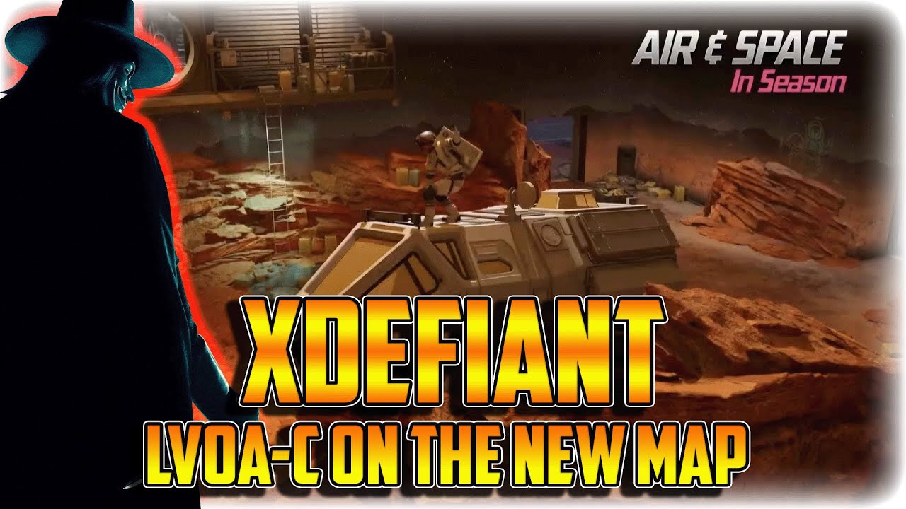XDefiant - LVOA-C On Air & Space - YouTube