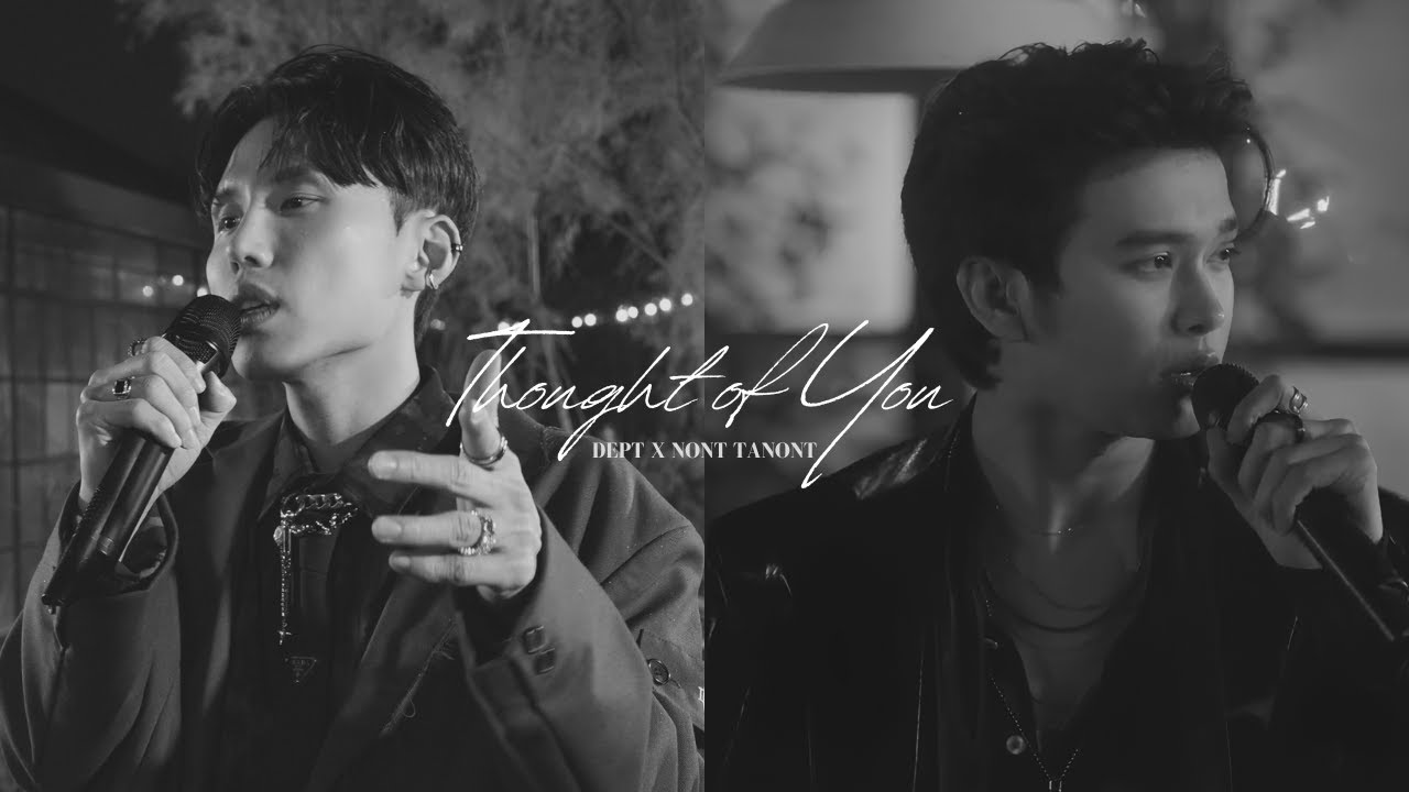 Dept x NONT TANONT - Thought of You (English Version) Official MV - YouTube