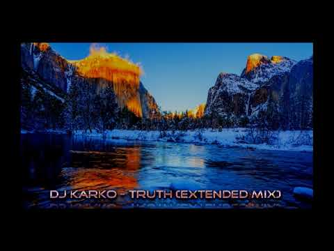 DJ Karko - Truth (Extended Mix) (2023)