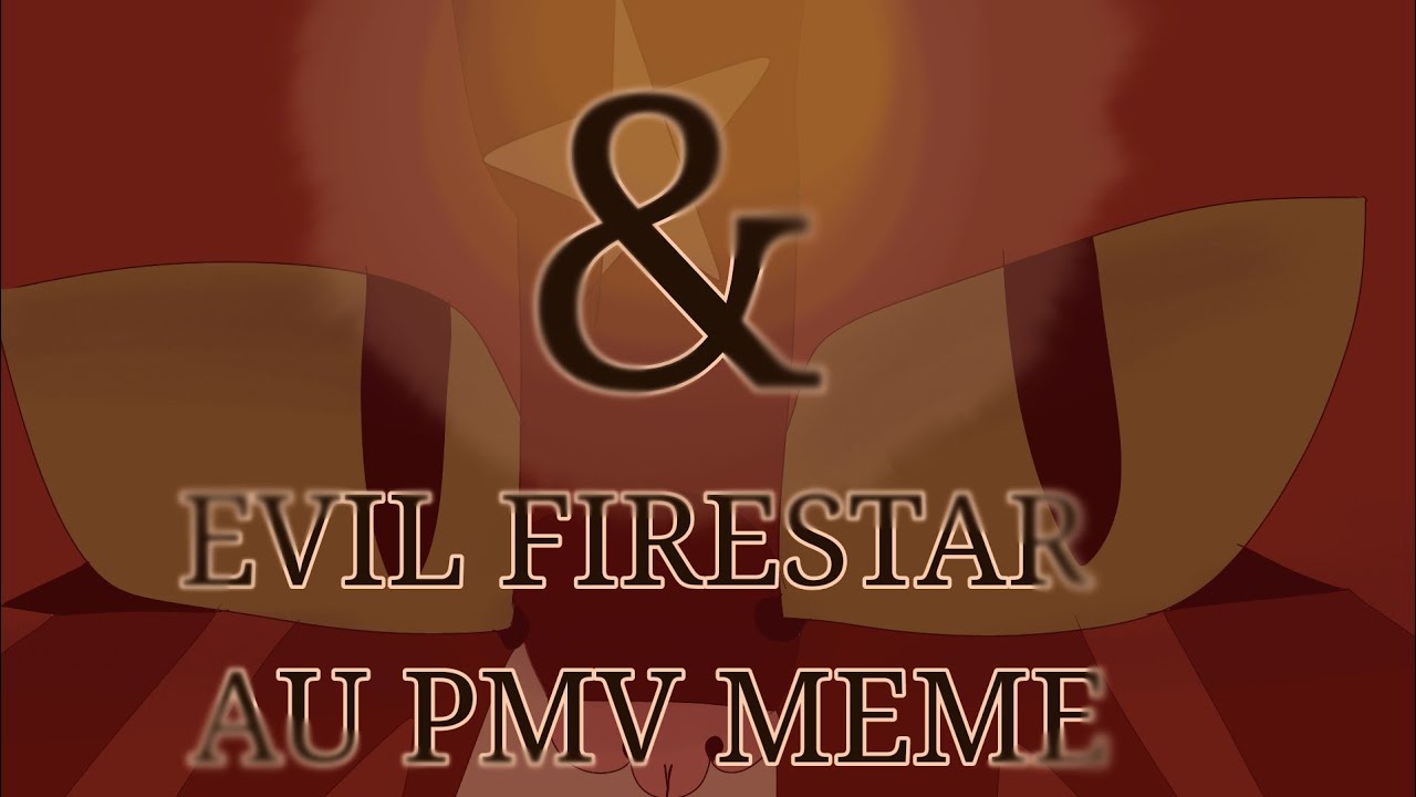 EVIL FIRESTAR AU PMV/MEME - Gift(?) for Дана Dana ART - YouTube