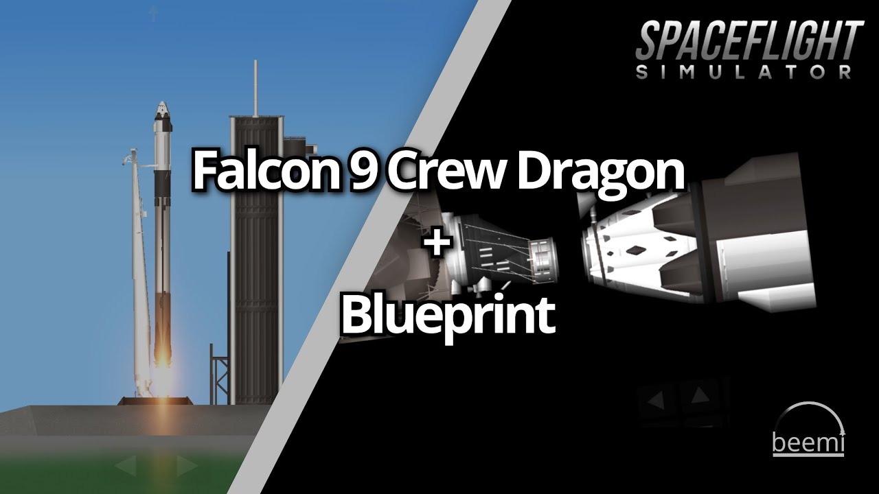 Falcon 9 Crew Dragon in SFS | Non DLC + Blueprints - YouTube