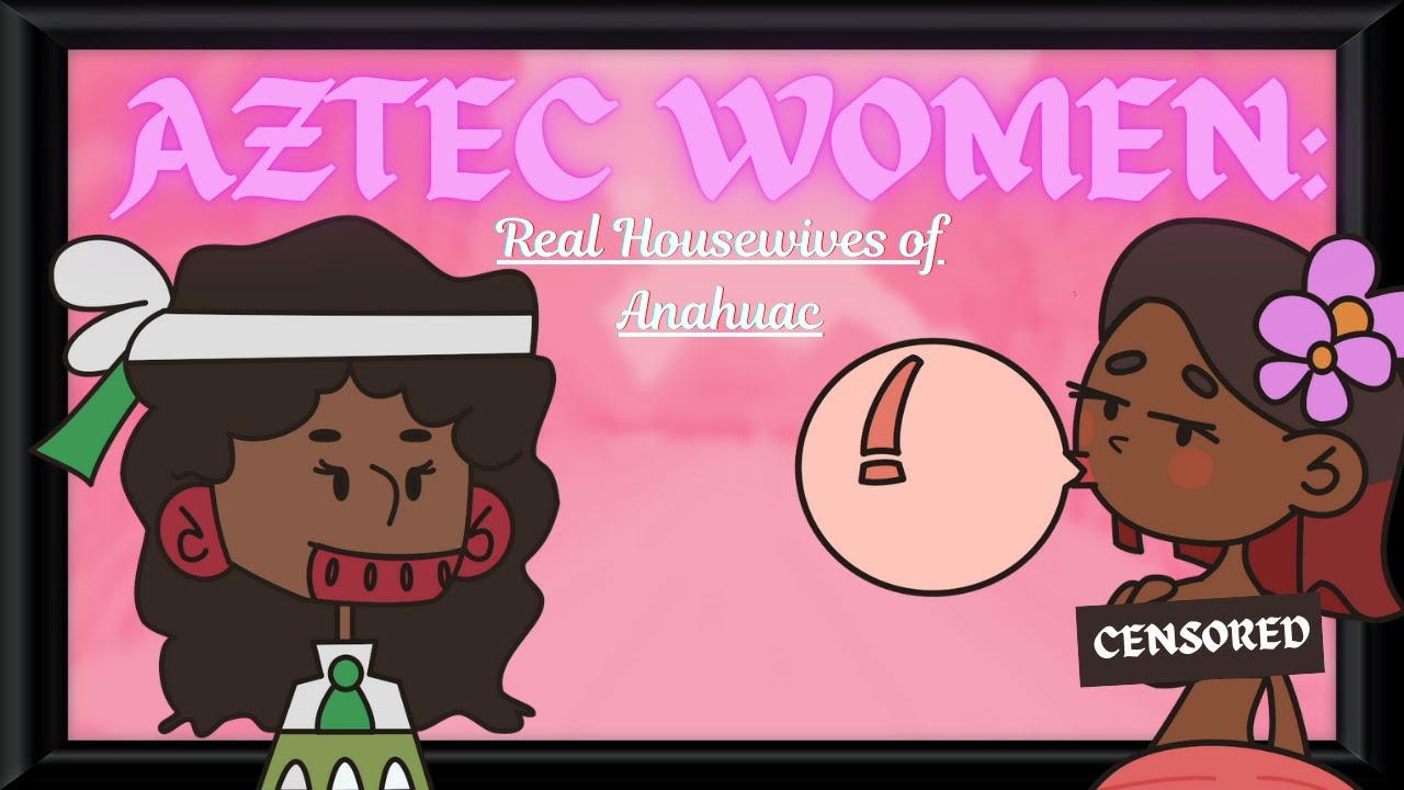 The Aztecs: Women - Roles and Life - YouTube