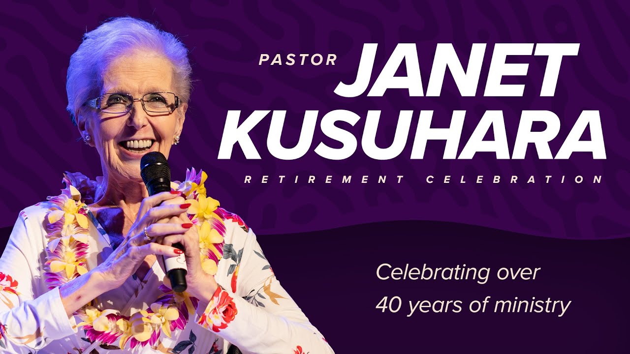 Pastor Janet Kusuhara Retirement Celebration - YouTube