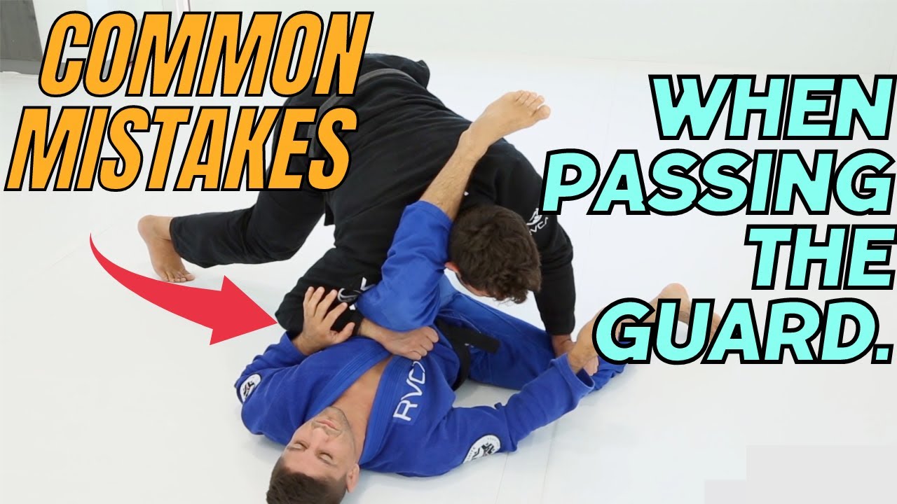 Common Mistakes When Passing The Guard. - YouTube