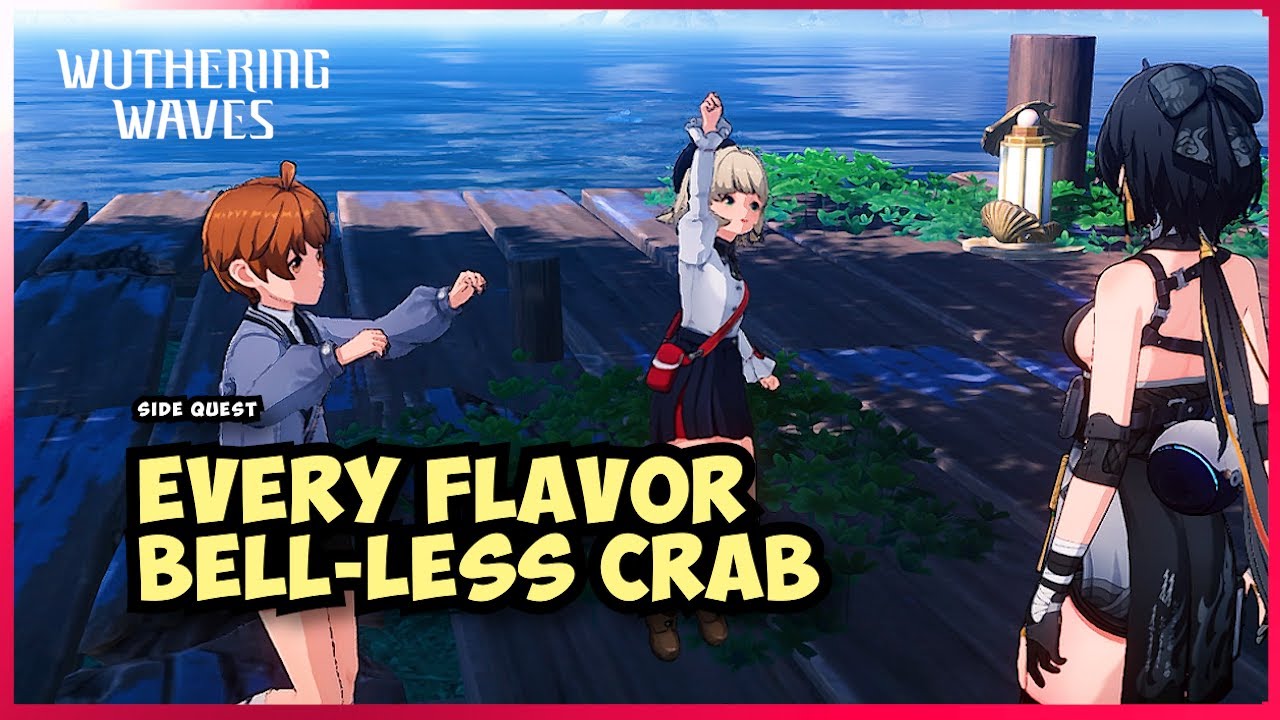 Every Flavor bell less crab [Side Quest] 2.1 Wuthering Waves - YouTube