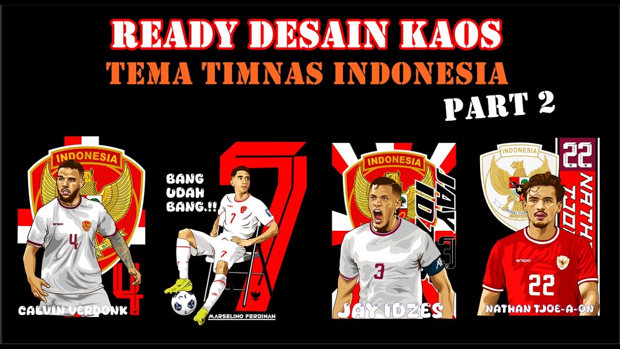 READY‼️ DESAIN KAOS TEMA TIMNAS NASIONAL | Part 2 - YouTube