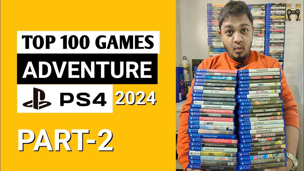 100 Must-Play PlayStation 4 Games | Top 100 Best PS4 Games in 2024 ...