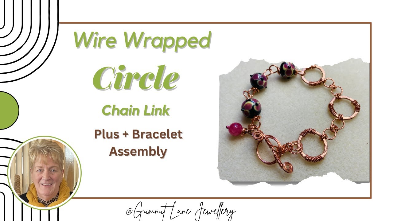 Creating a Unique Asymmetrical Bracelet: Wire-Wrapped Circle and Hammered Chain Link Tutorial ...