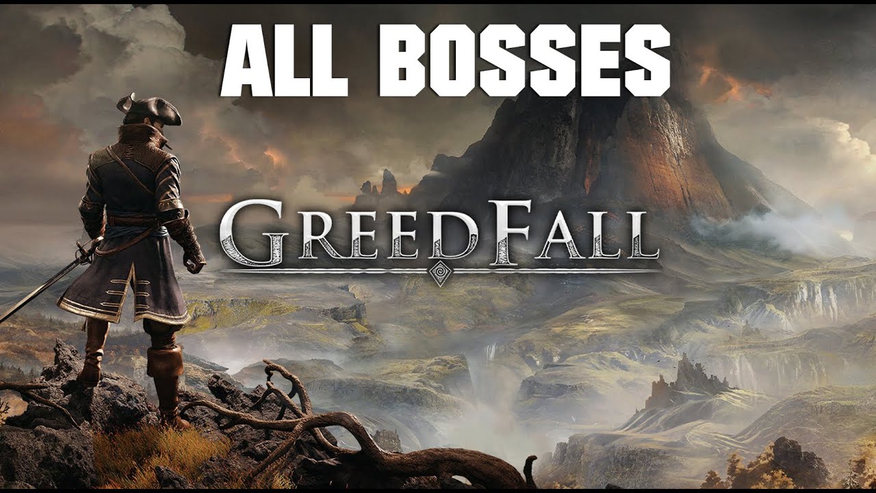 Greedfall [PS4] ALL BOSSES - YouTube