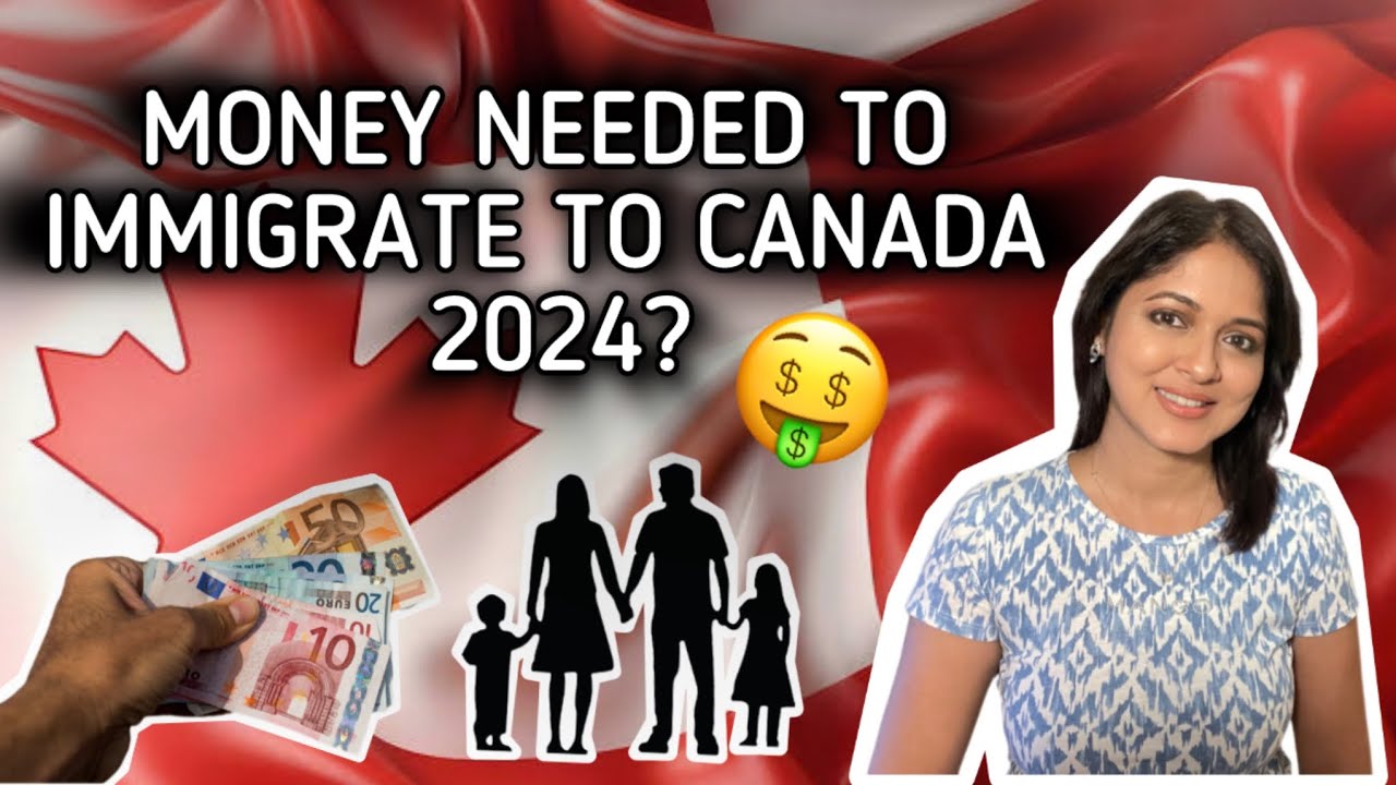 MONEY NEEDED TO IMMIGRATE TO CANADA 2024? | CANADA VISA | RECEPTIVE ...