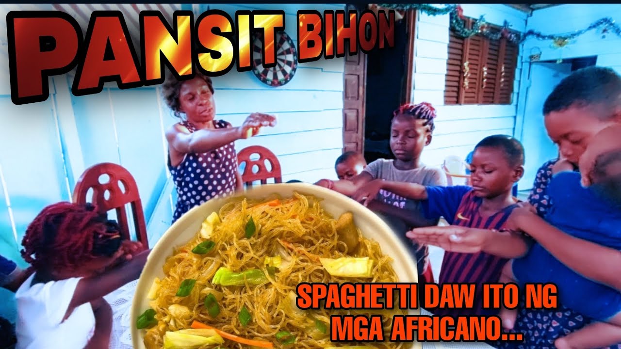 PANSIT BIHON...SPAGHETTI DAW NG MGA AFRICANO??? - YouTube