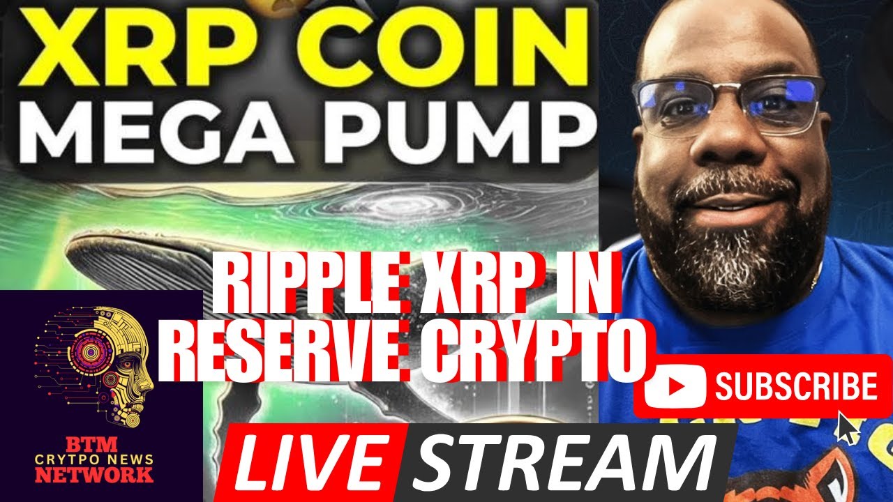 XRP Mega Pump is just the beginning!! XRP is part of the Crypto Reserve ...