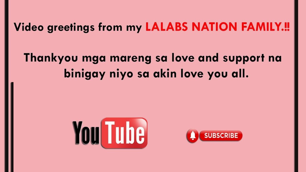 Video Greetings From My Lalabs Nation family 🥰 - YouTube