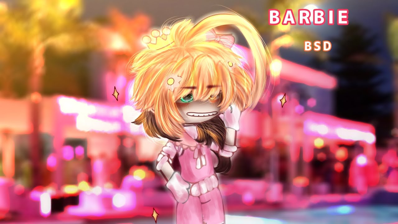 -I'm a barbie girl-//Trend//IB:?? //Not Og//Chuuya//BSD//soukoku???//💗 ...