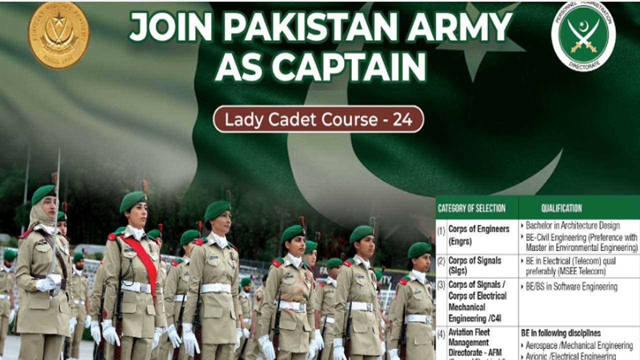 Join Pakistan Army As Captain In Lady Cadet Course 2024 | Pakistan jobs ...