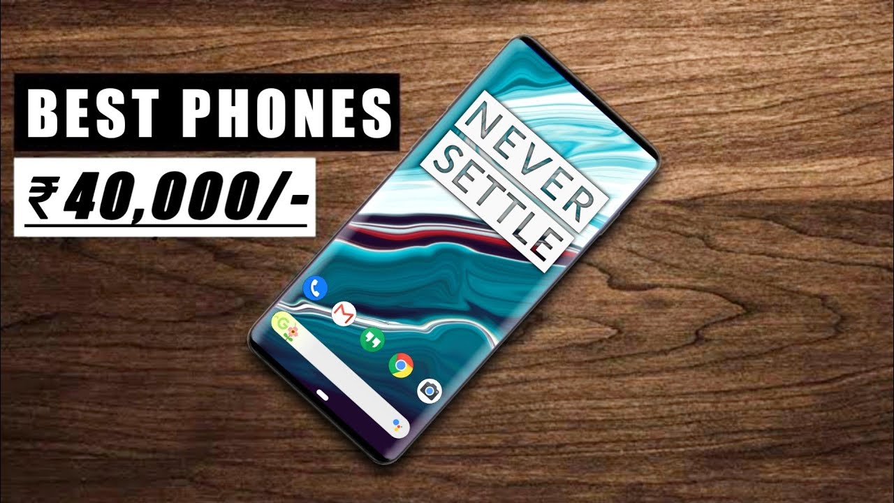 Top Best Smartphone Under ₹40,000 (2020) | Best Flagship Killer Phones ...