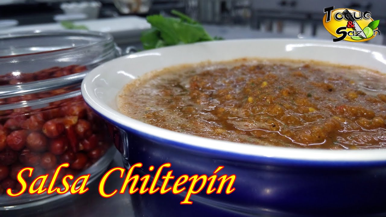 Salsa Chiltepín "paso a paso" (TOQUE Y SAZÓN) Salsa Roja - YouTube