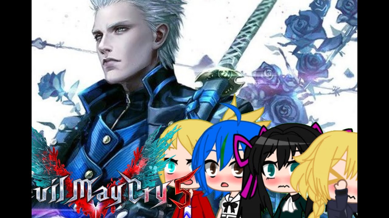 Fate and Highschool DxD girls (ft. Vergil) react Devil May Cry 5 Vergil ...