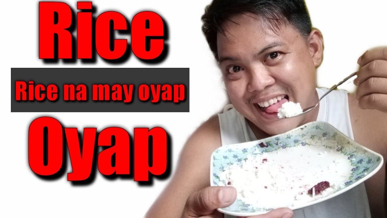 Rice w/oyap.Oyap w/rice. - YouTube