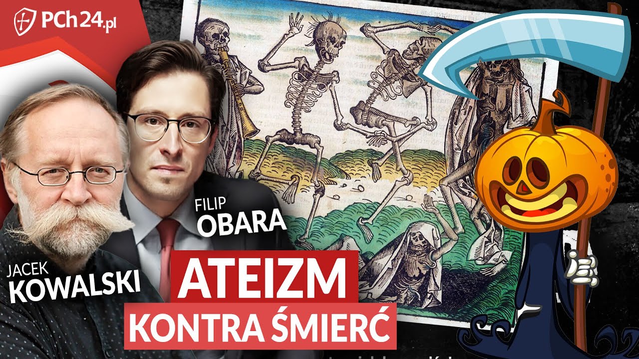 PROF. JACEK W KOWALSKI: ATEISTYCZNA KULTURA NISZCZY MAJESTAT ŚMIERCI ...