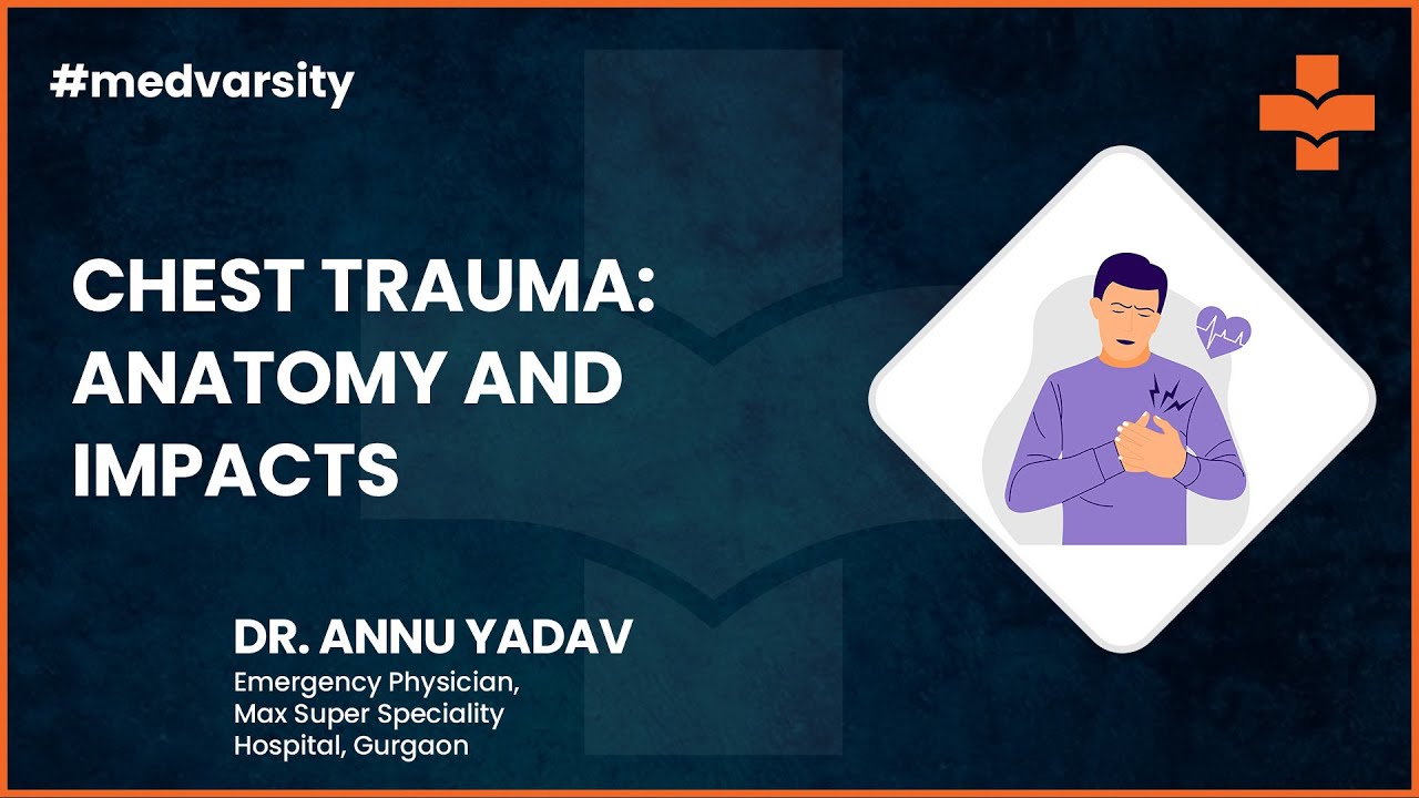 Chest Trauma - Anatomy and Impacts | Medical Case Discussion - YouTube