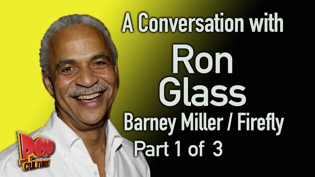 Ron Glass talks about Barney Miller, Firefly and his career- Part 1 of ...