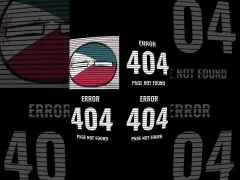 404 Page Not Found! | #history #countryballs #edit #trending #shorts