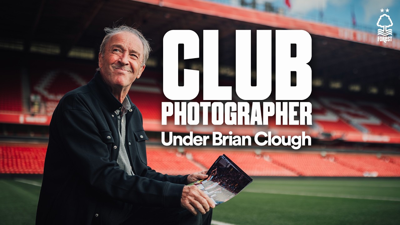 Meet The Man Who Photographed Nottingham Forest Under Brian Clough 📸 ...