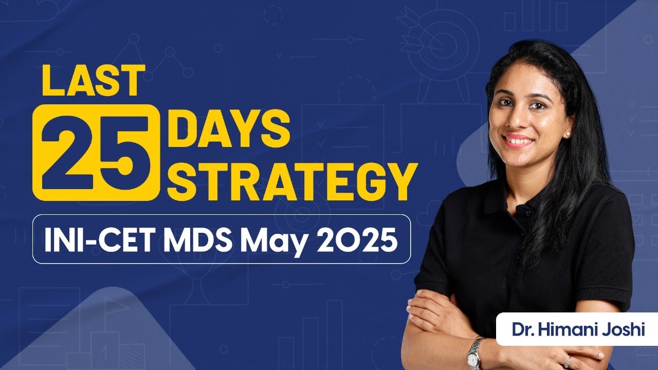 Less Than 1 Month Left | Preparation Strategy for INICET MDS May 2025 ...