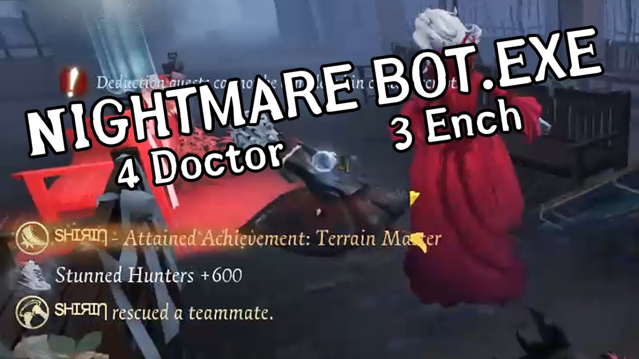 Nightmare Bot.exe「Identity V」 - YouTube