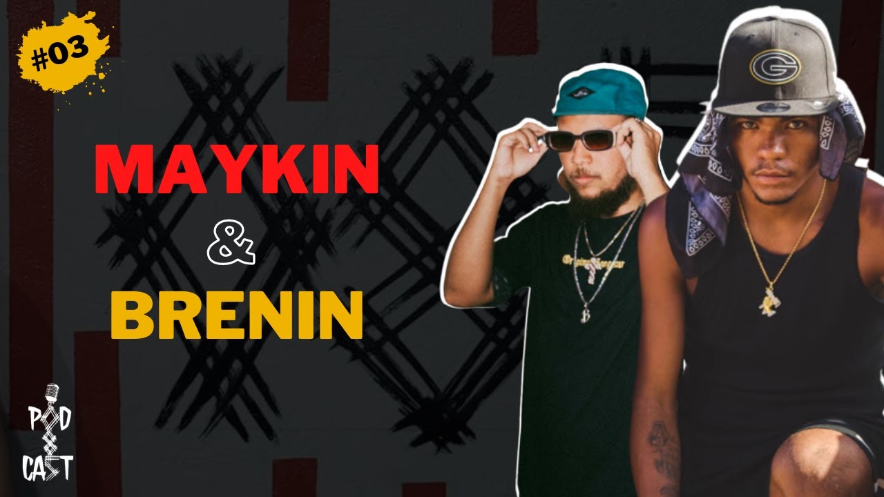MAYKIN E BRENIN - 085PodCast #03 - YouTube
