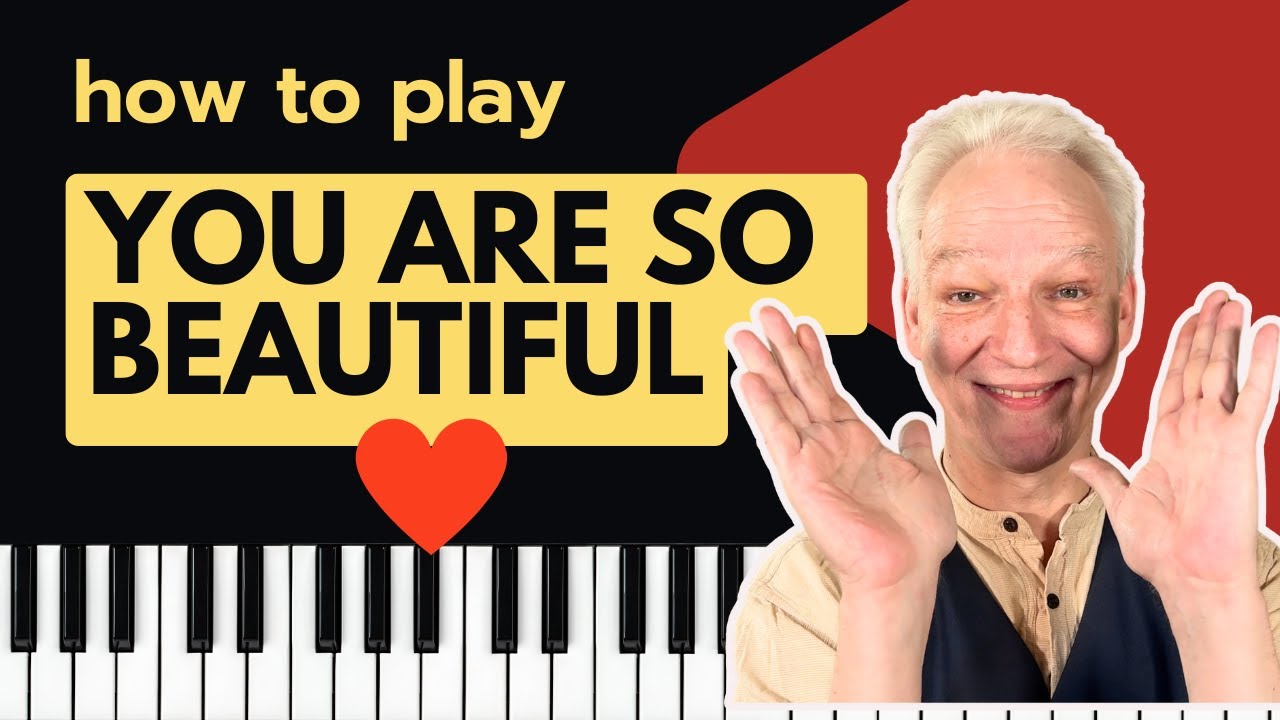 You Are So Beautiful Piano Tutorial- Joe Cocker, Pop Ballad - YouTube
