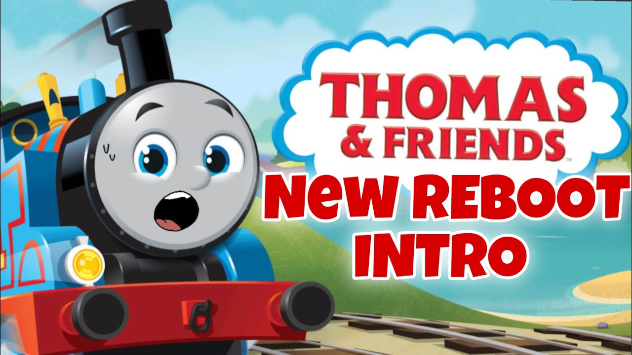 REBOOT INTRO | THOMAS AND FRIENDS - ALL ENGINES GO NEW REBOOT INTRO 2021!! - YouTube
