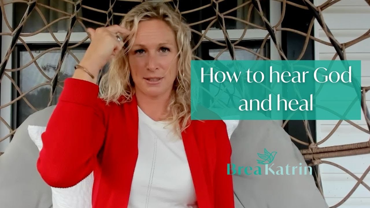 How to hear God and heal | Christian Brain Retraining - YouTube