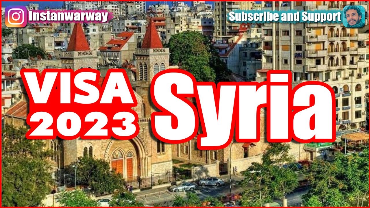 Syria Visa 2023 IN DETAILS - YouTube