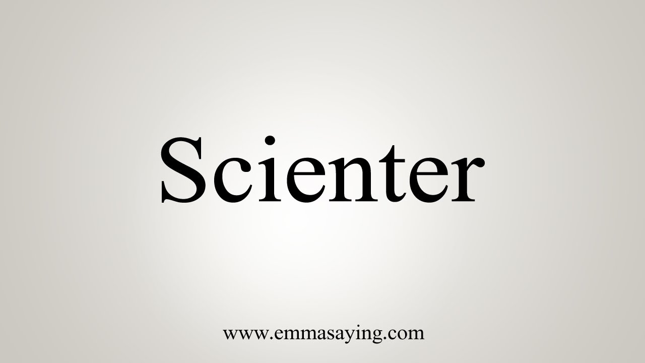 How To Say Scienter - YouTube
