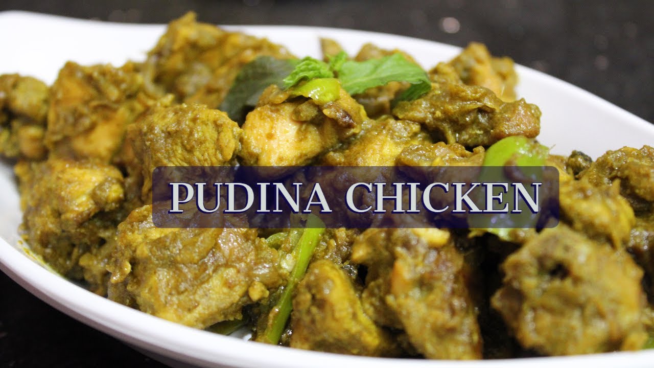 HEALTHY & DELICIOUS PUDINA CHICKEN || CHICKEN RECIPE || MY VERSION ...