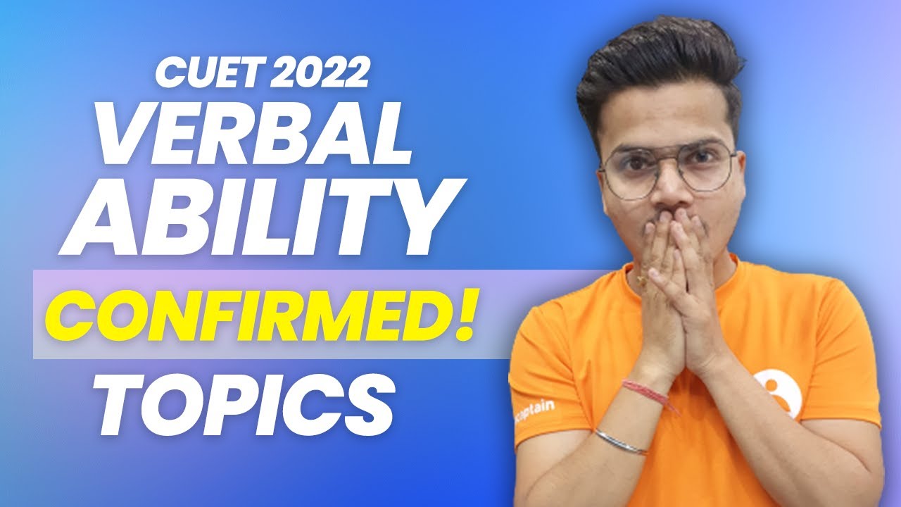 Most Important Verbal Ability Topics CUET 2022 August Attempt YouTube most-important-verbal-ability-topics-cuet-2022-august-attempt-youtube