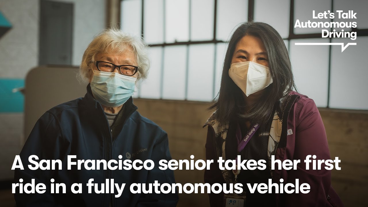 A San Francisco Senior Takes Her First Ride in a Fully Autonomous ...