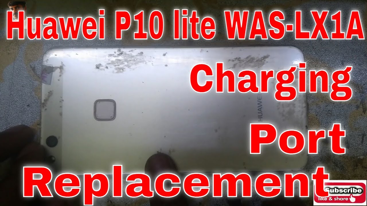 Huawei p10 lite(was-lx1a) charging port Replacement/Huawei p10 lite ...