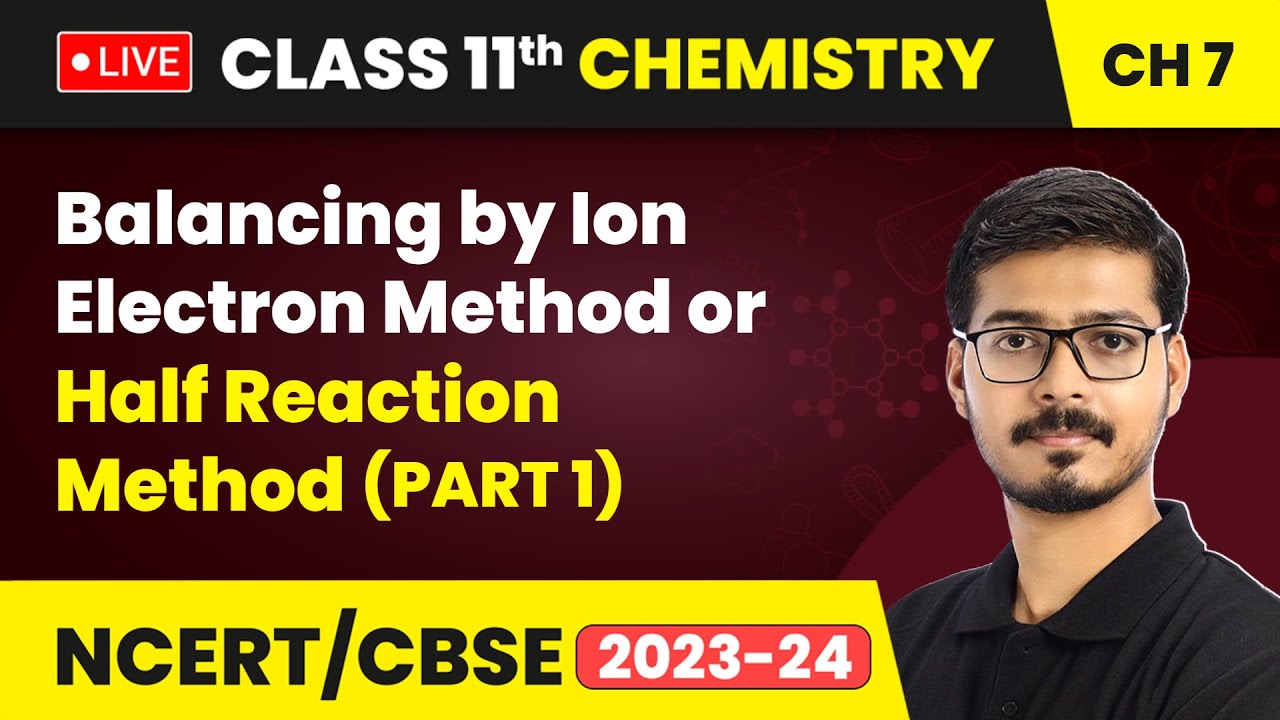 Balancing Of Equations By Ion Electron Method Or Half Reaction Method balancing-of-equations-by-ion-electron-method-or-half-reaction-method