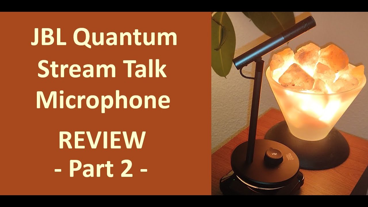 JBL Quantum Stream Talk – Review - Part 2 - Minimalism, or did they ...