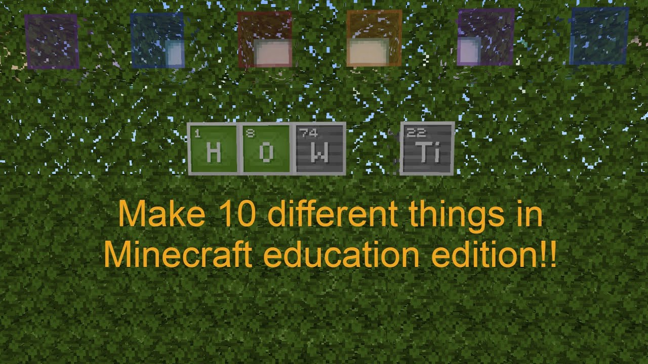 How To Make 10 Things In Education Edition YouTube how-to-make-10-things-in-education-edition-youtube
