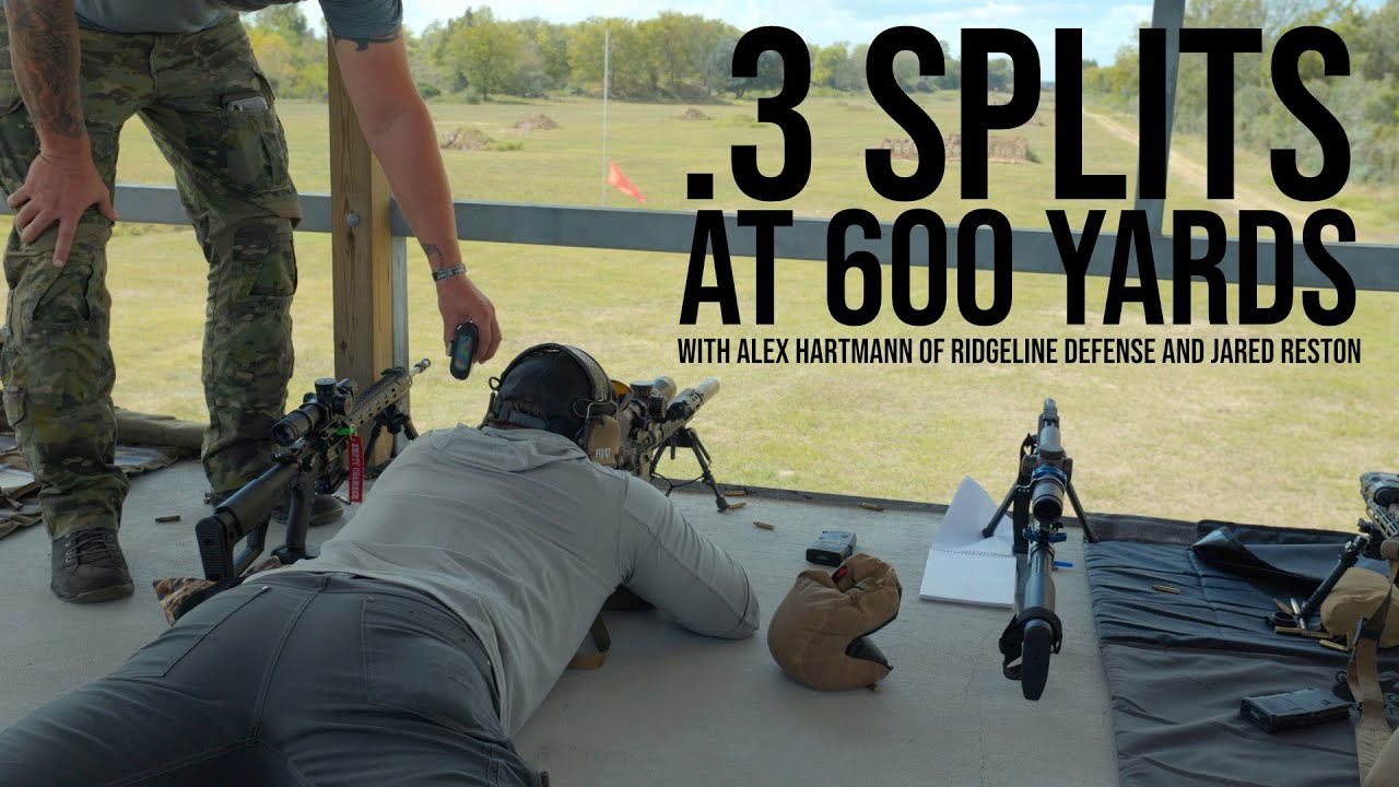 .3 splits at 600 yards with Ridgeline Defense - YouTube