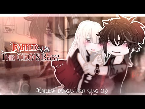 ۶ৎ — 𝐓rapped 𝐖ith 𝐓he 𝗖𝗘𝗢’s 𝐁aby🍷💄 | ENG/IND GCMM Romance (13+)