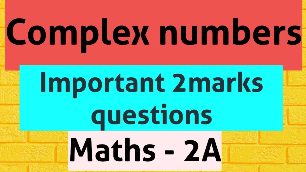 Important 2marks questions of Complex numbers|| maths 2A | Intermediate ...