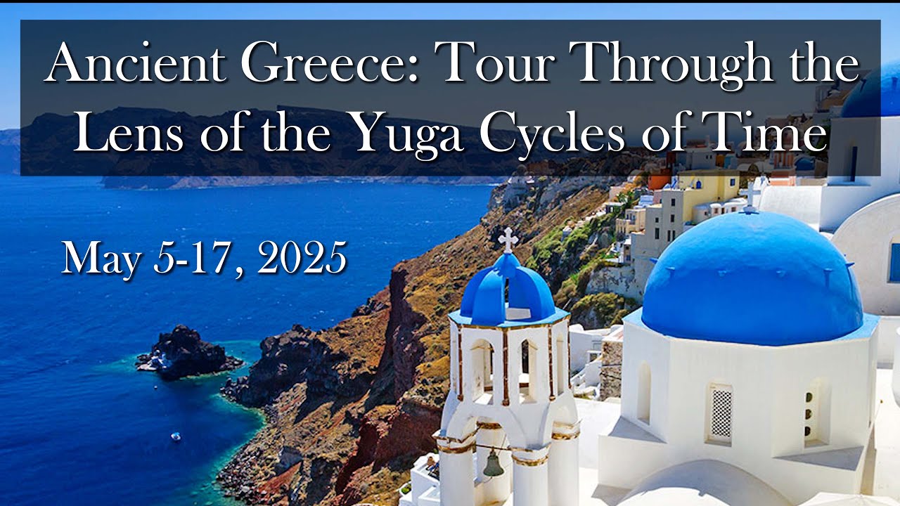 Ancient Greece: Tour Through the Lens of the Yuga Cycles of Time - YouTube