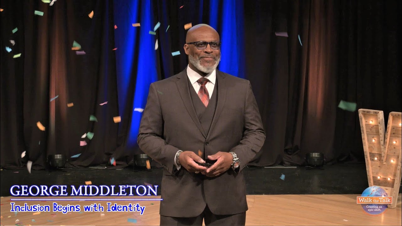 Inclusion Begins with Identity w/ George Middleton - YouTube