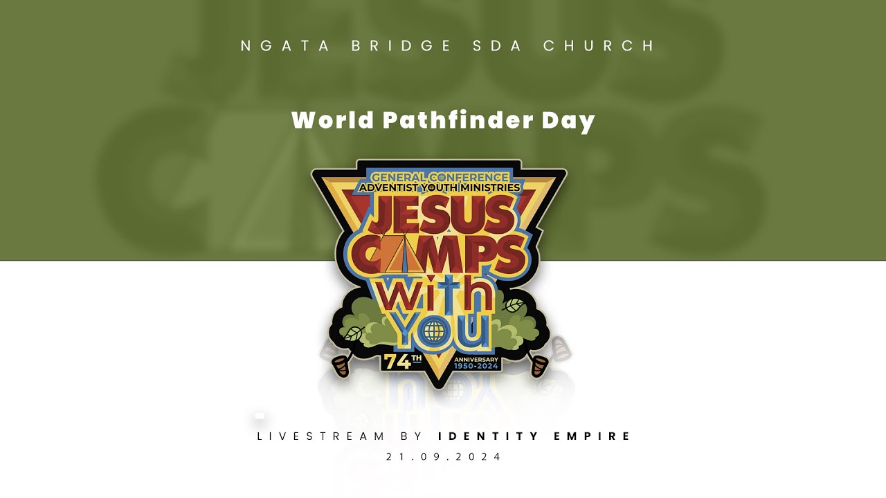 HAPPY WORLD PATHFINDERS DAY - SDA Ngata Bridge Church (Divine Service ...
