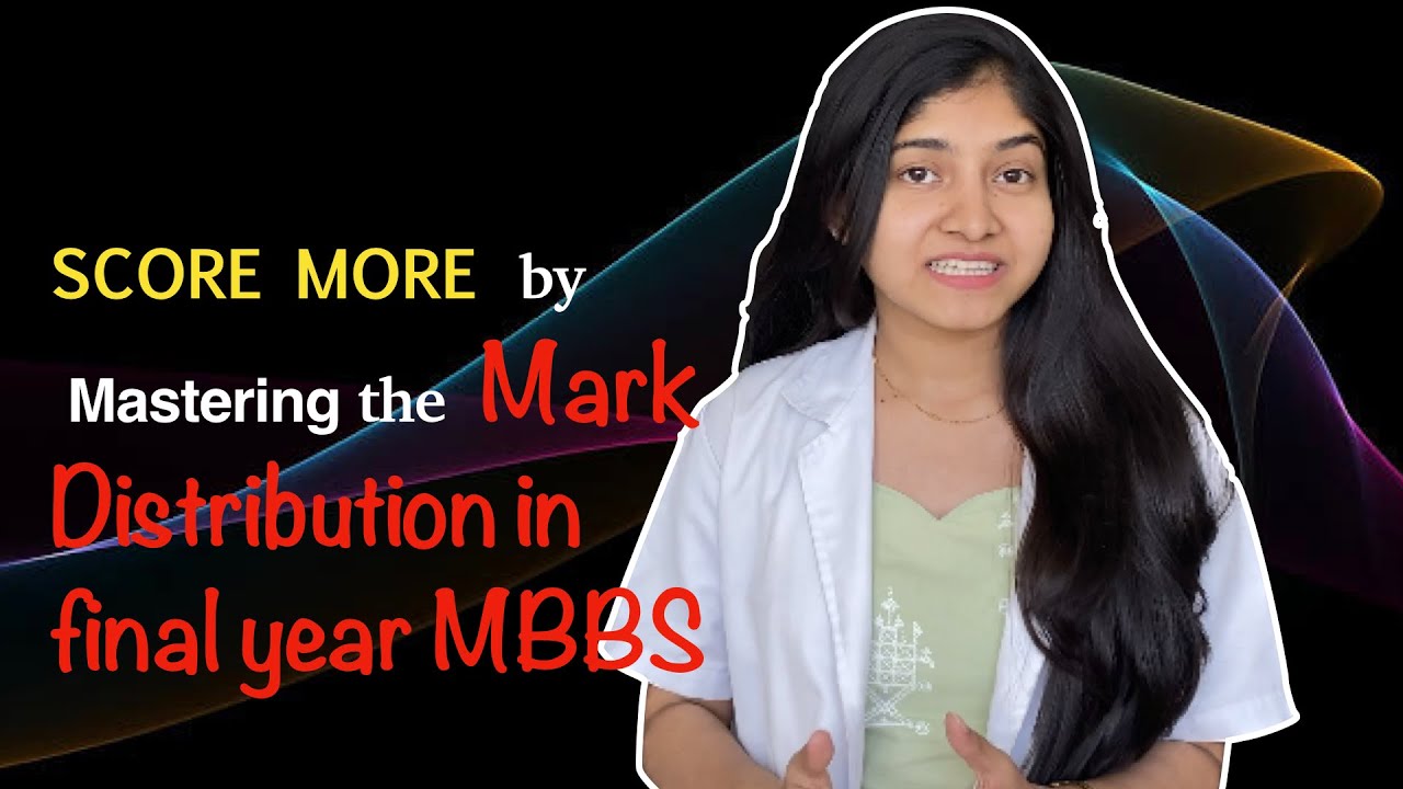 MARK DISTRIBUTION for Final Year MBBS | Quick and Easy Guide - YouTube